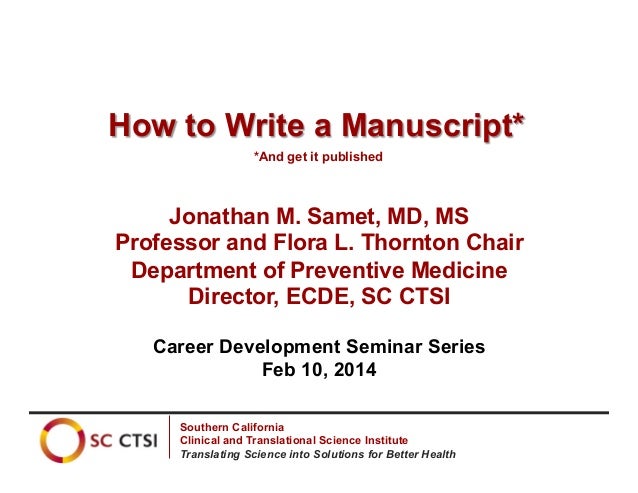 How To Write A Manuscript: Useful Tips