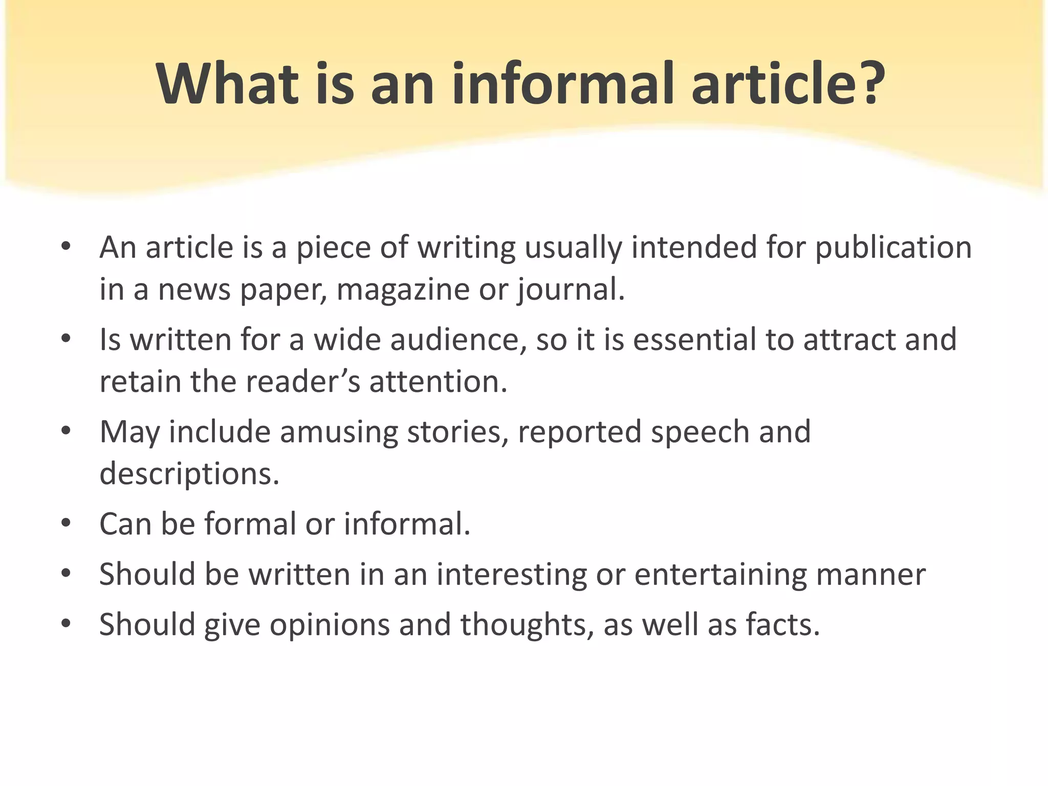How to write an informal article | PPTX