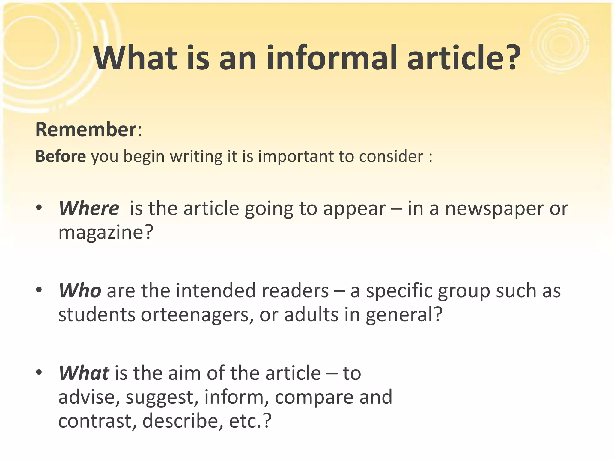 How to write an informal article | PPTX