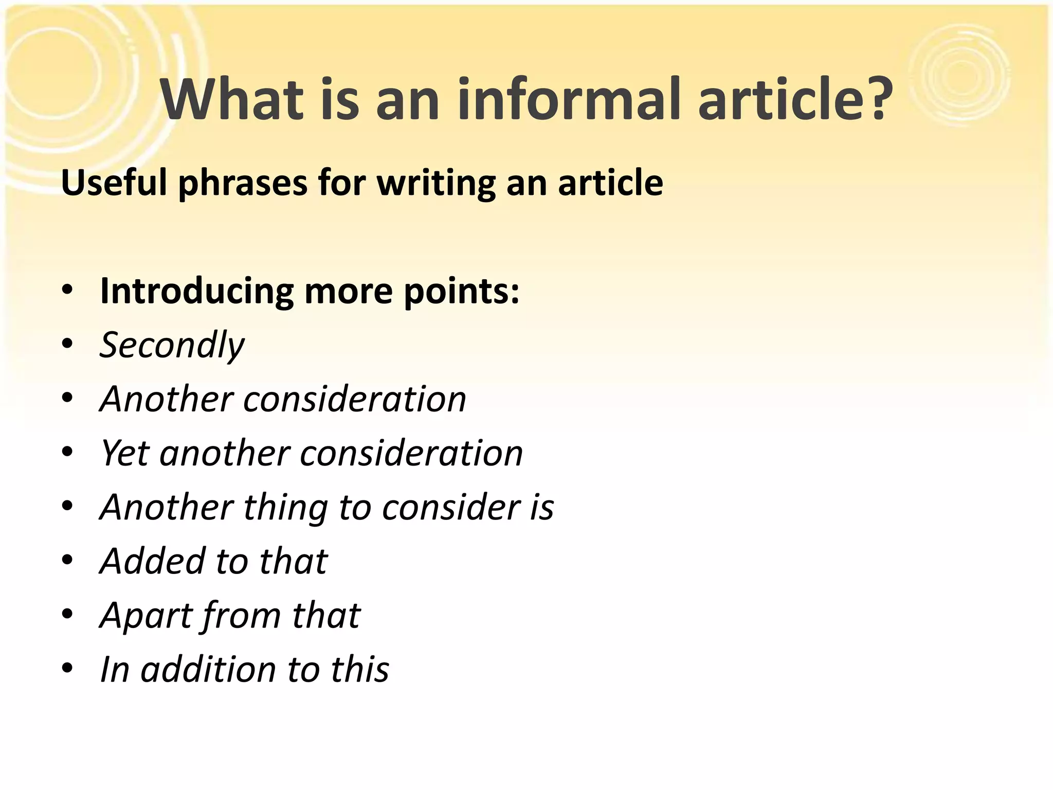 How to write an informal article | PPTX