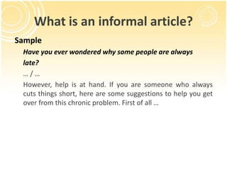 How to write an informal article | PPTX