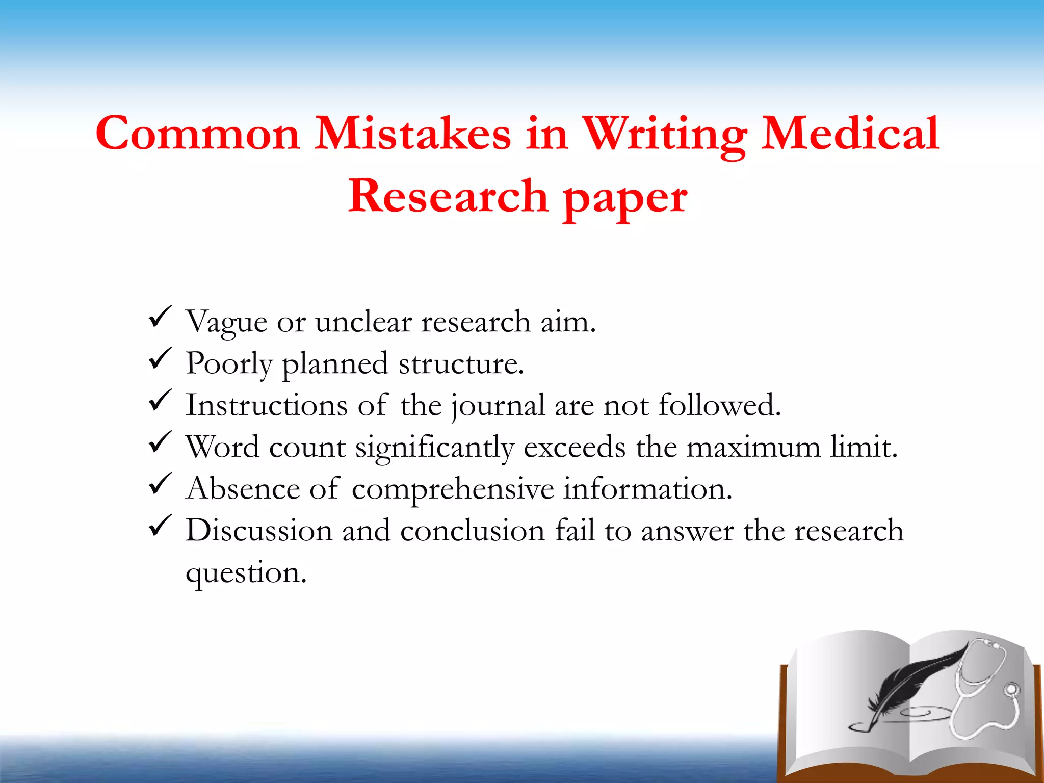 How to Write an Effective and Quality Medical Research Paper | PPTX