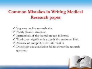 How to Write an Effective and Quality Medical Research Paper | PPTX