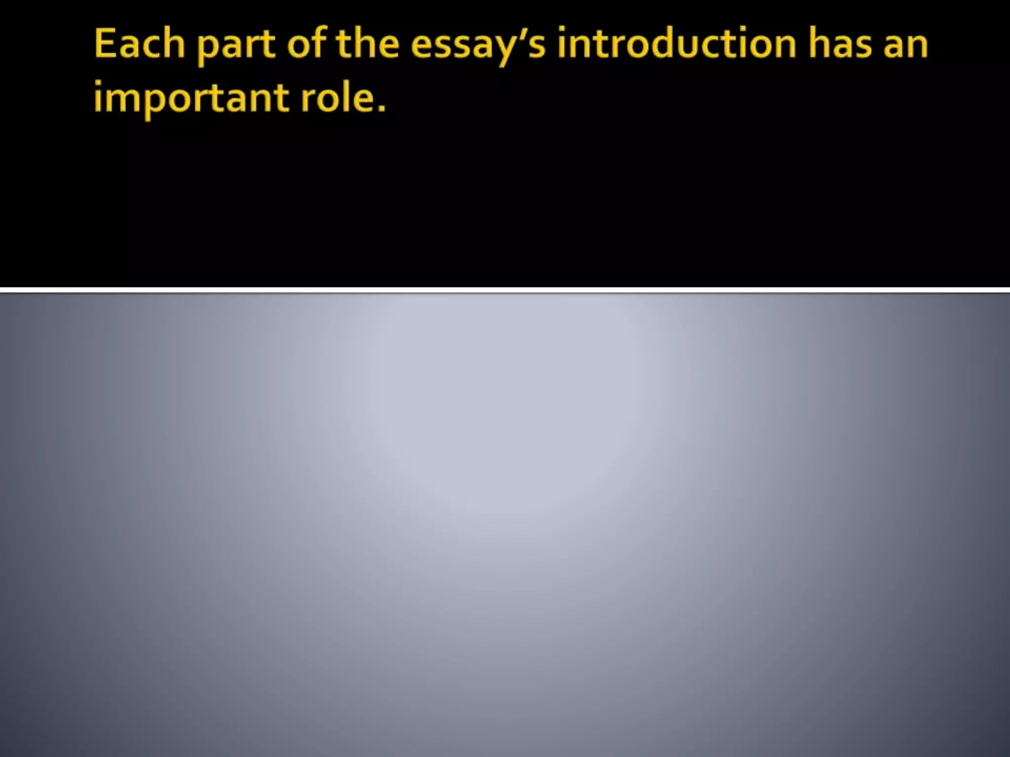 How to write an essay introduction presentation | PPTX
