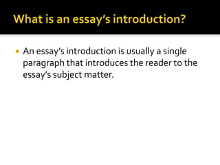 How to write an essay introduction presentation | PPTX