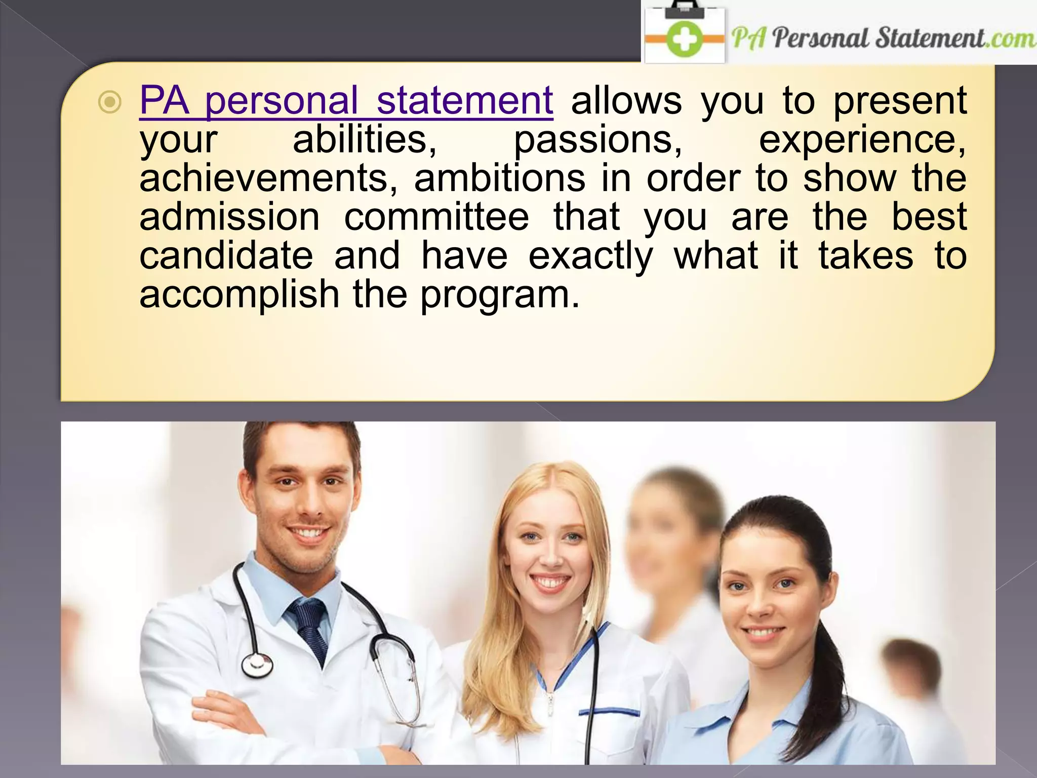 How to Write a PA School Personal Statement That Will Get You Noticed | PPT