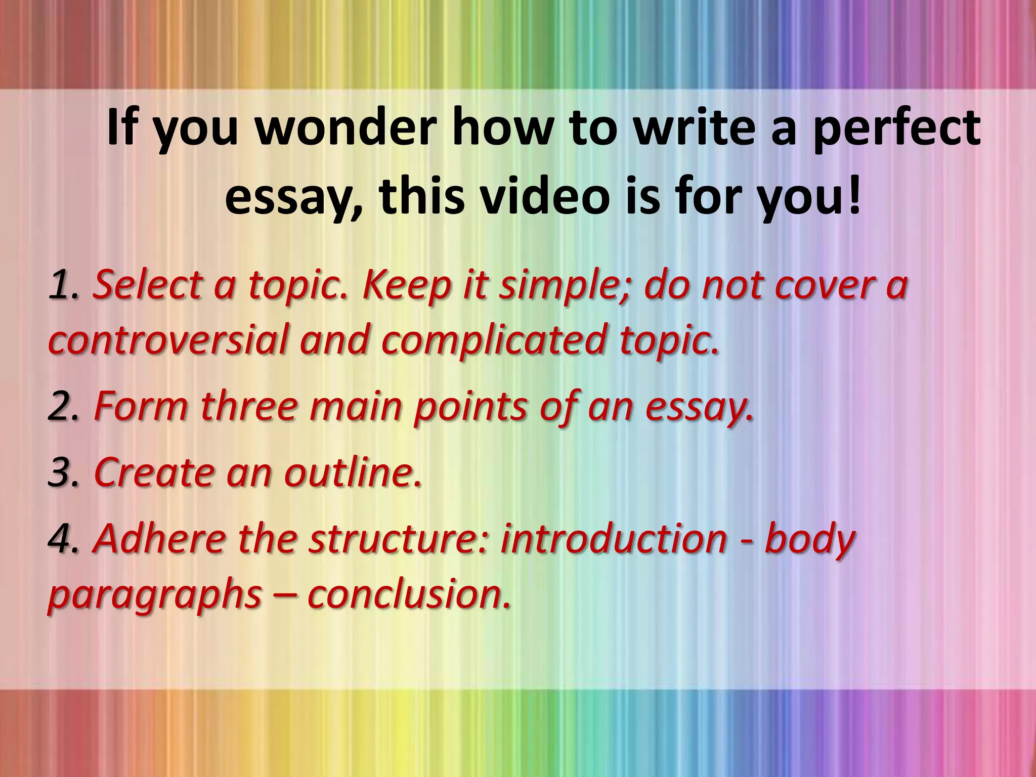 How to write a perfect essay | PPTX