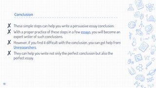 How to write a perfect persuasive essay conclusion converted | PPT