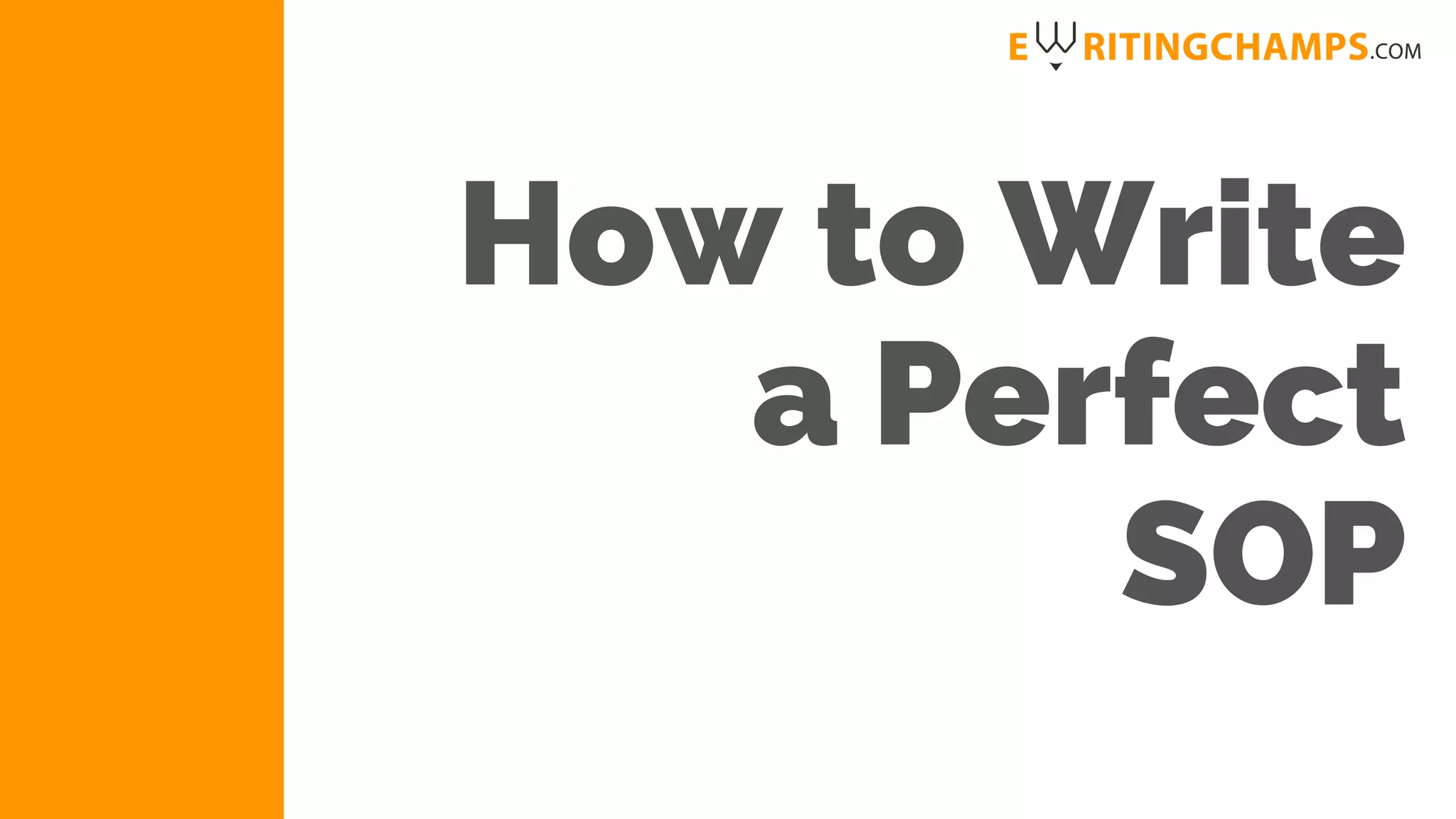How to write a perfect sop | Ewritingchamps | PDF