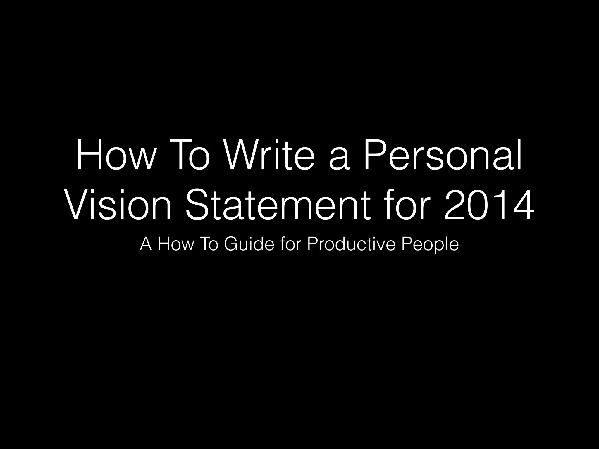 How To Write A Personal Vision Statement for 2014 | PDF