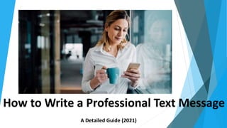 How to write a professional text message | PPTX