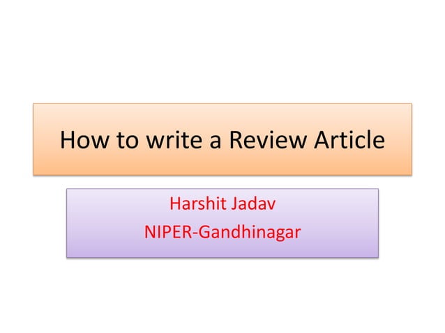 How to write a review article | PPTX