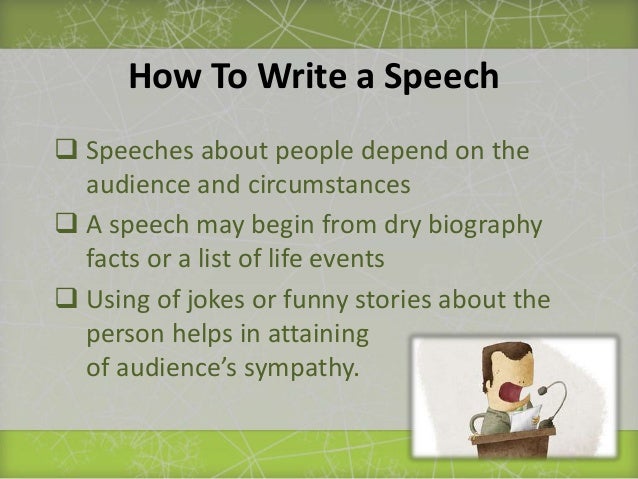 How To Write A Speech About Someone How To Write A Speech About Someone