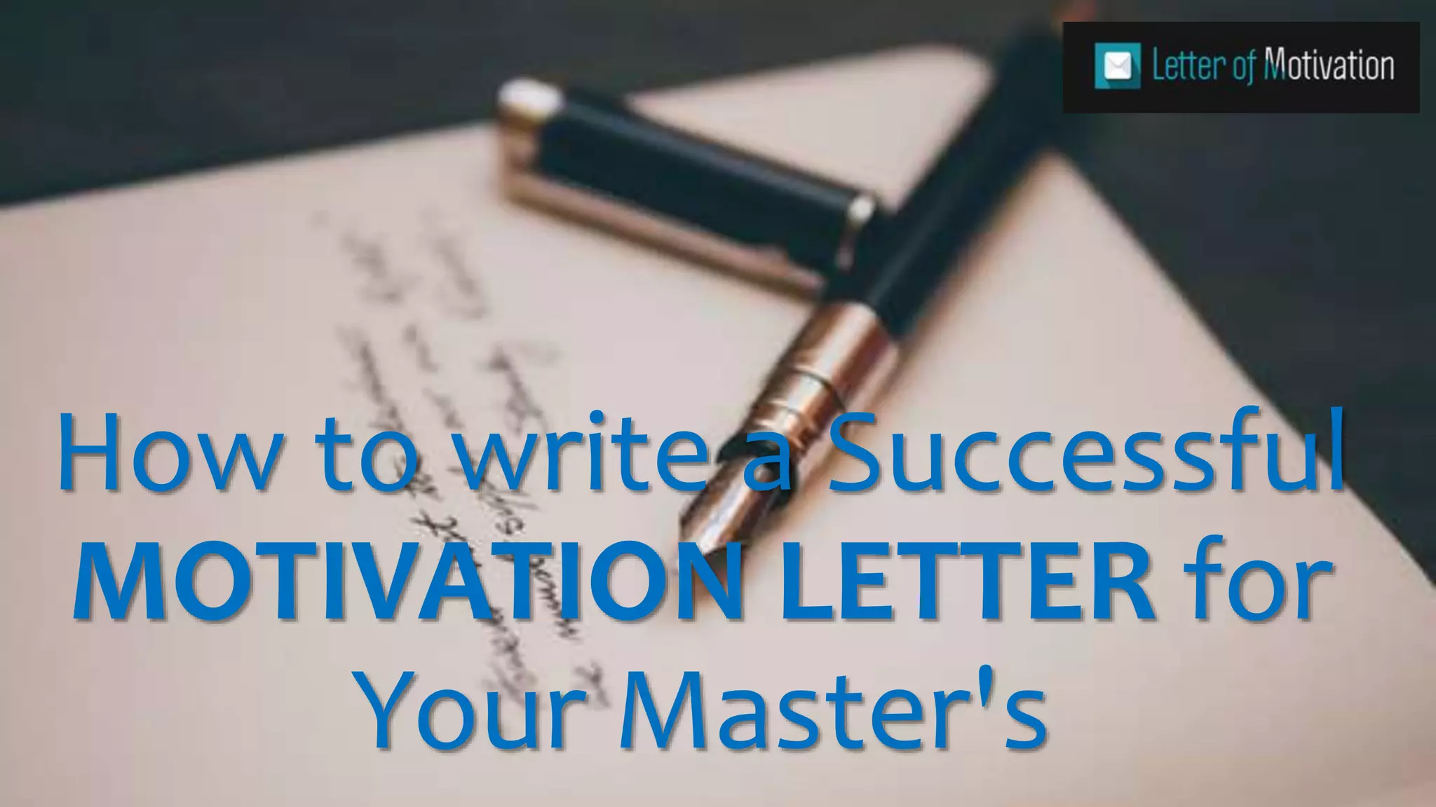 Motivation Letter Writing | PPTX