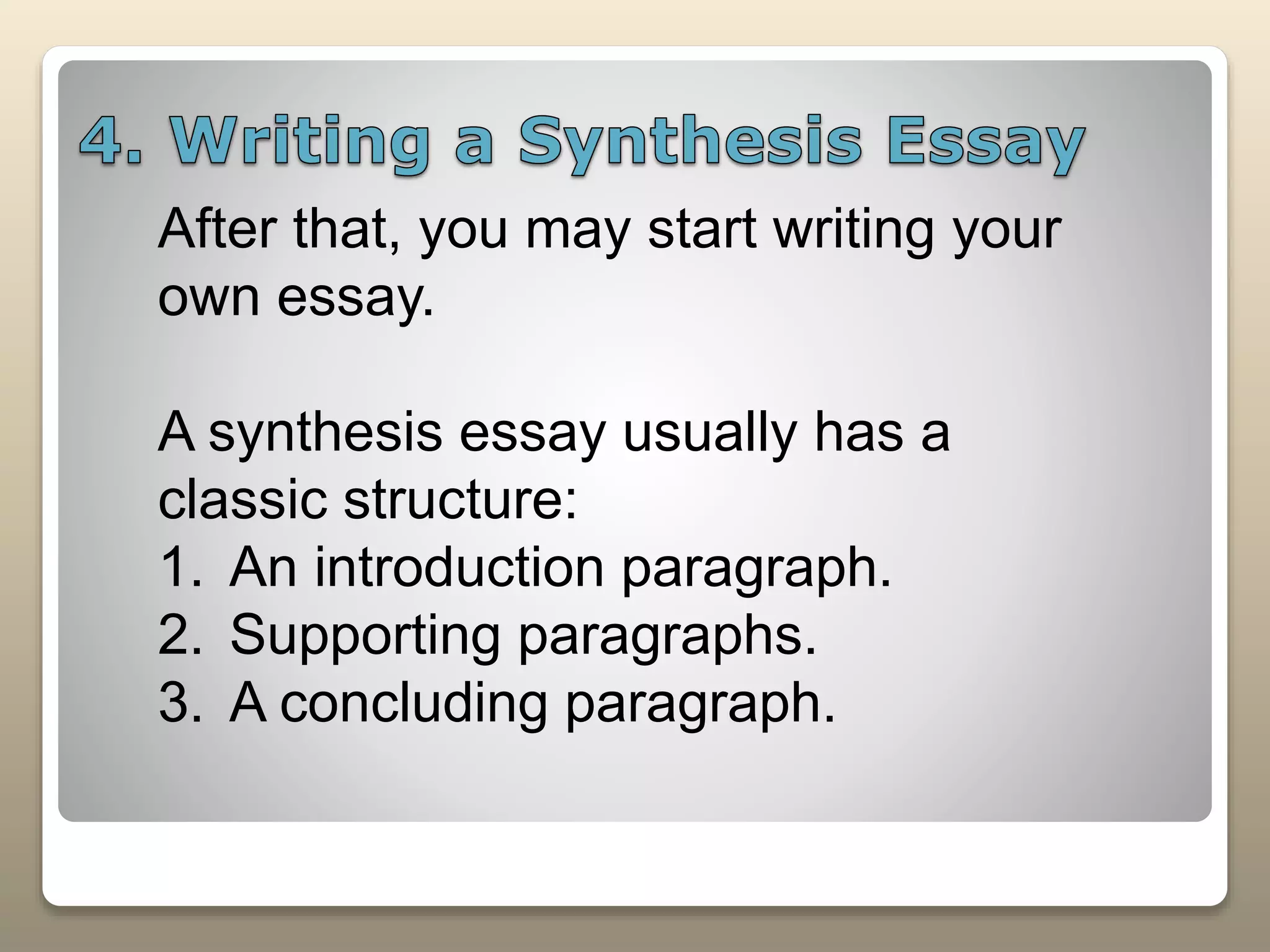 How to write a synthesis essay | PPTX | Books and Literature