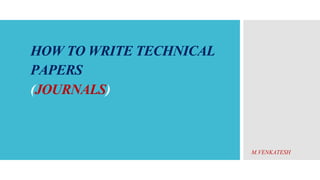 How to write a technical paper | PPTX