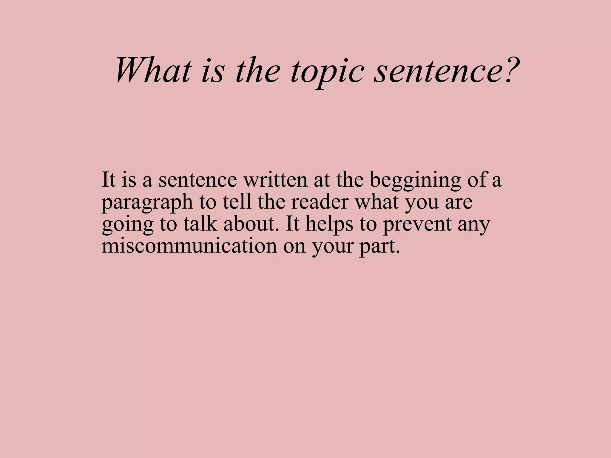 How to write a topic sentence | PPTX