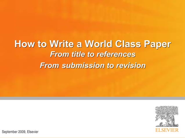 How To Write A World Class Paper (Elsevier) | PDF