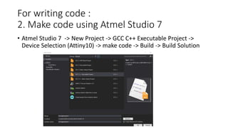 How to write code in Attiny10 | PPTX