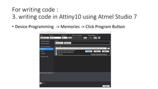 How to write code in Attiny10 | PPTX