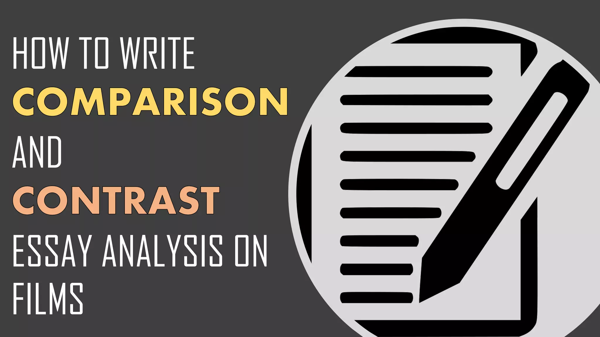 How To Write Comparison and Contrast Essay Analysis On Films | PDF