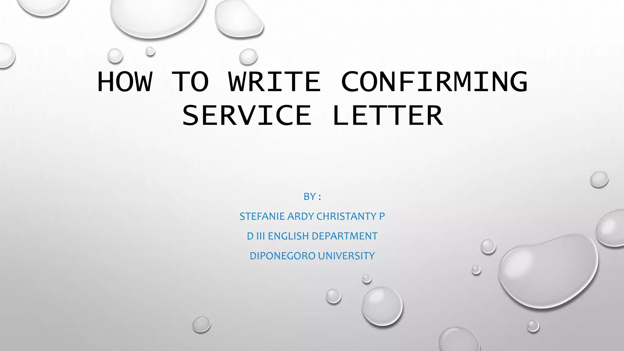 How to write confirming service letter | PPT