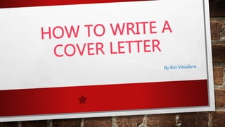 How to write cover letter | PPTX