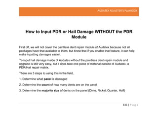 How to Write Hail or PDR Damage in Audatex WITHOUT the PDR Module | PDF