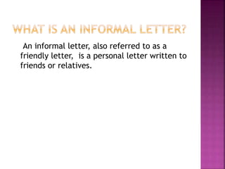 How to write informal letter? | PPTX