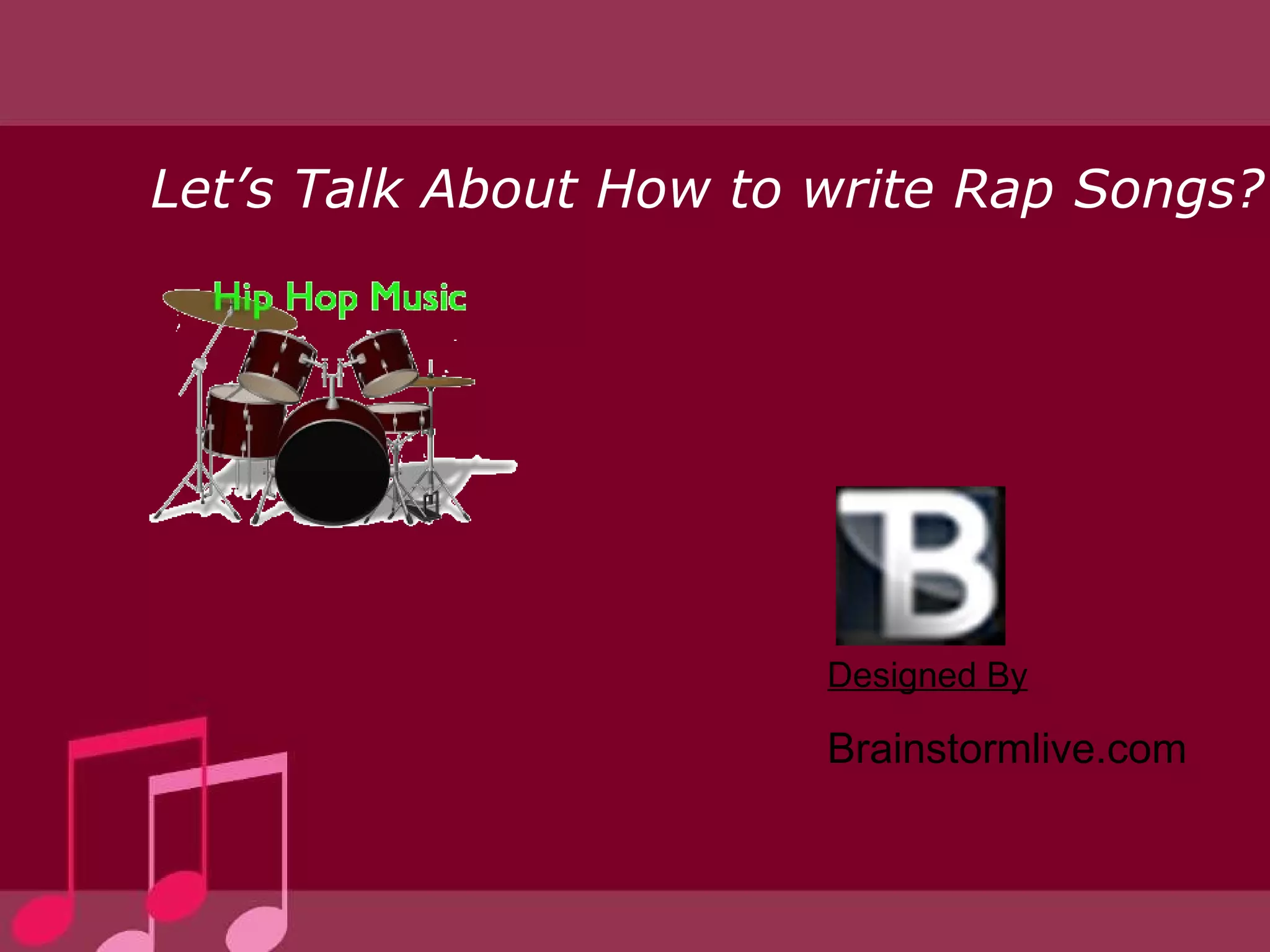 How to write rap songs | PPT
