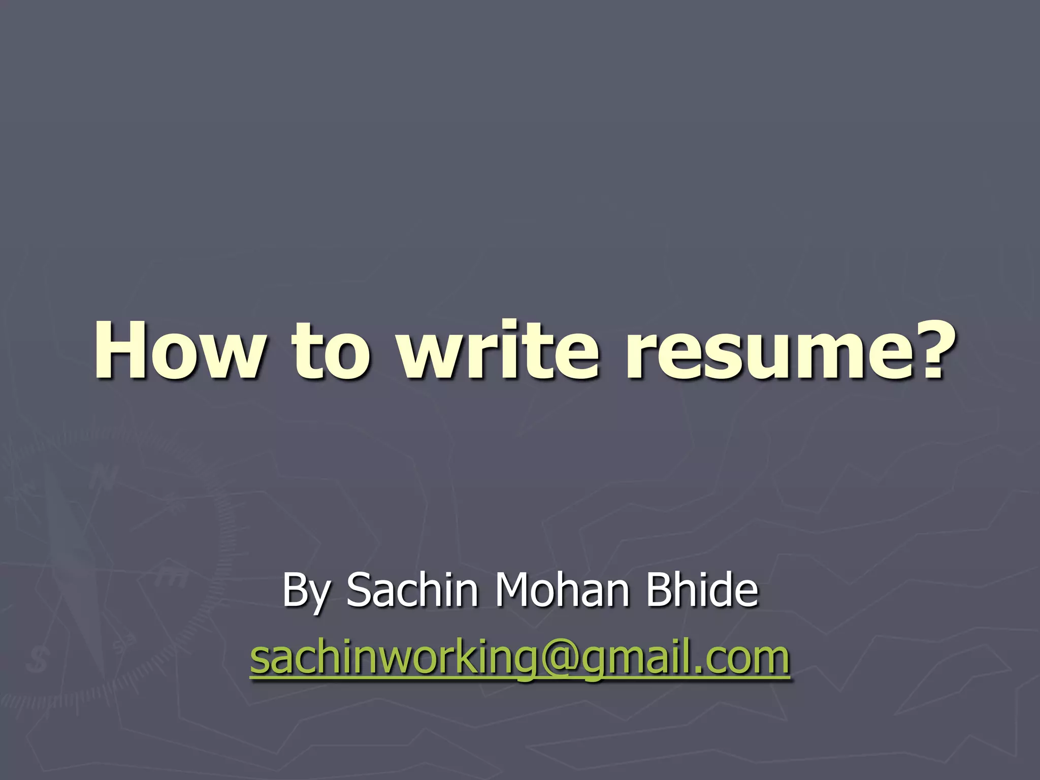 How to write resume? | PPSX