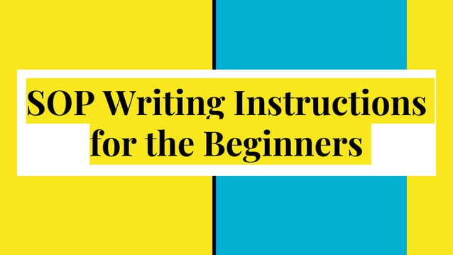 How to write SOP for the beginners .pptx