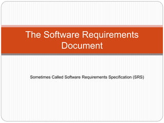Writing software requirement document | PPT