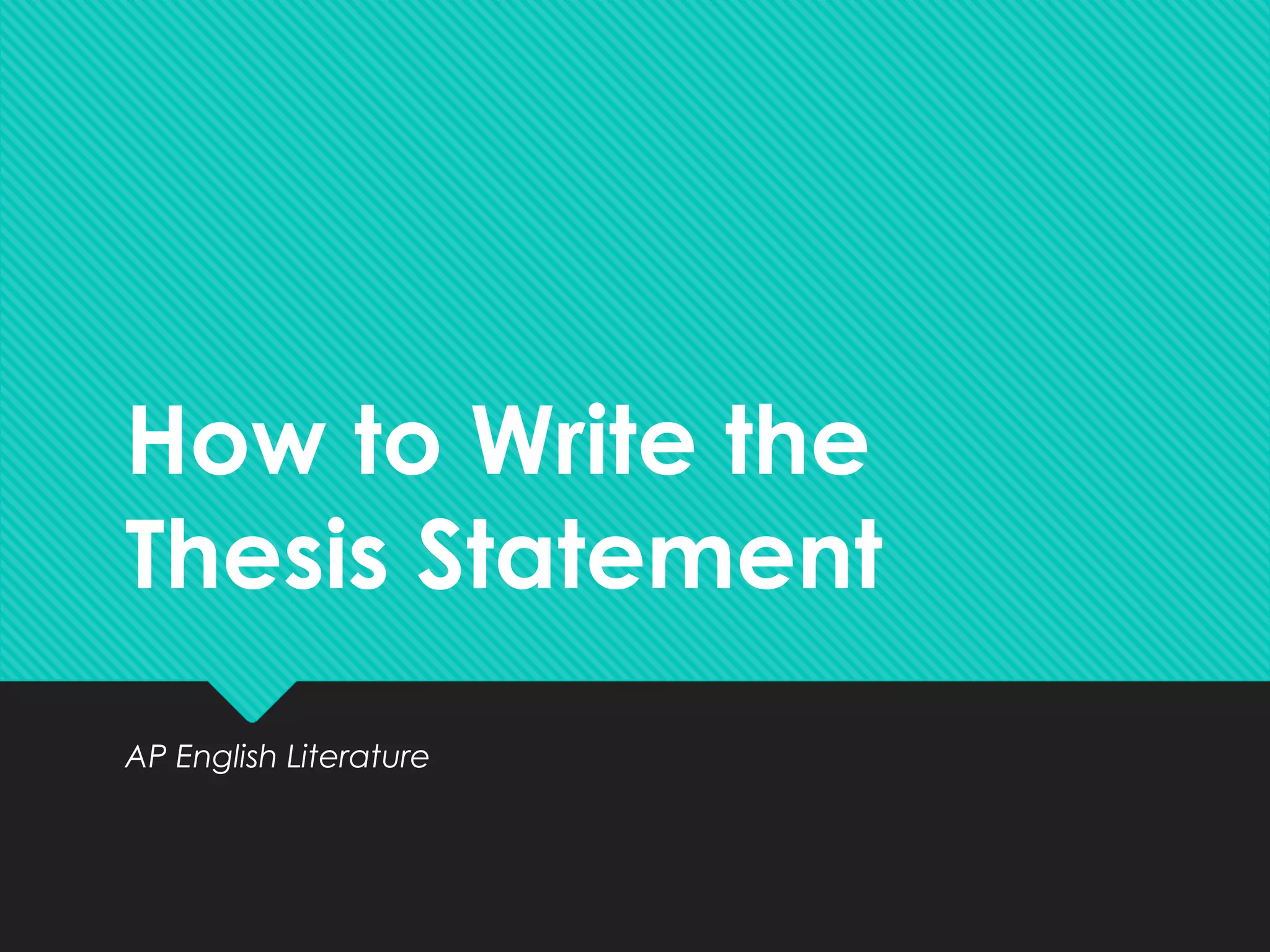 How to Write the Thesis Statement Presentation | PPT