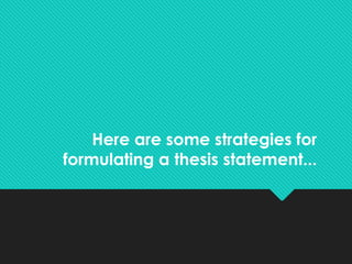 How to Write the Thesis Statement Presentation | PPT