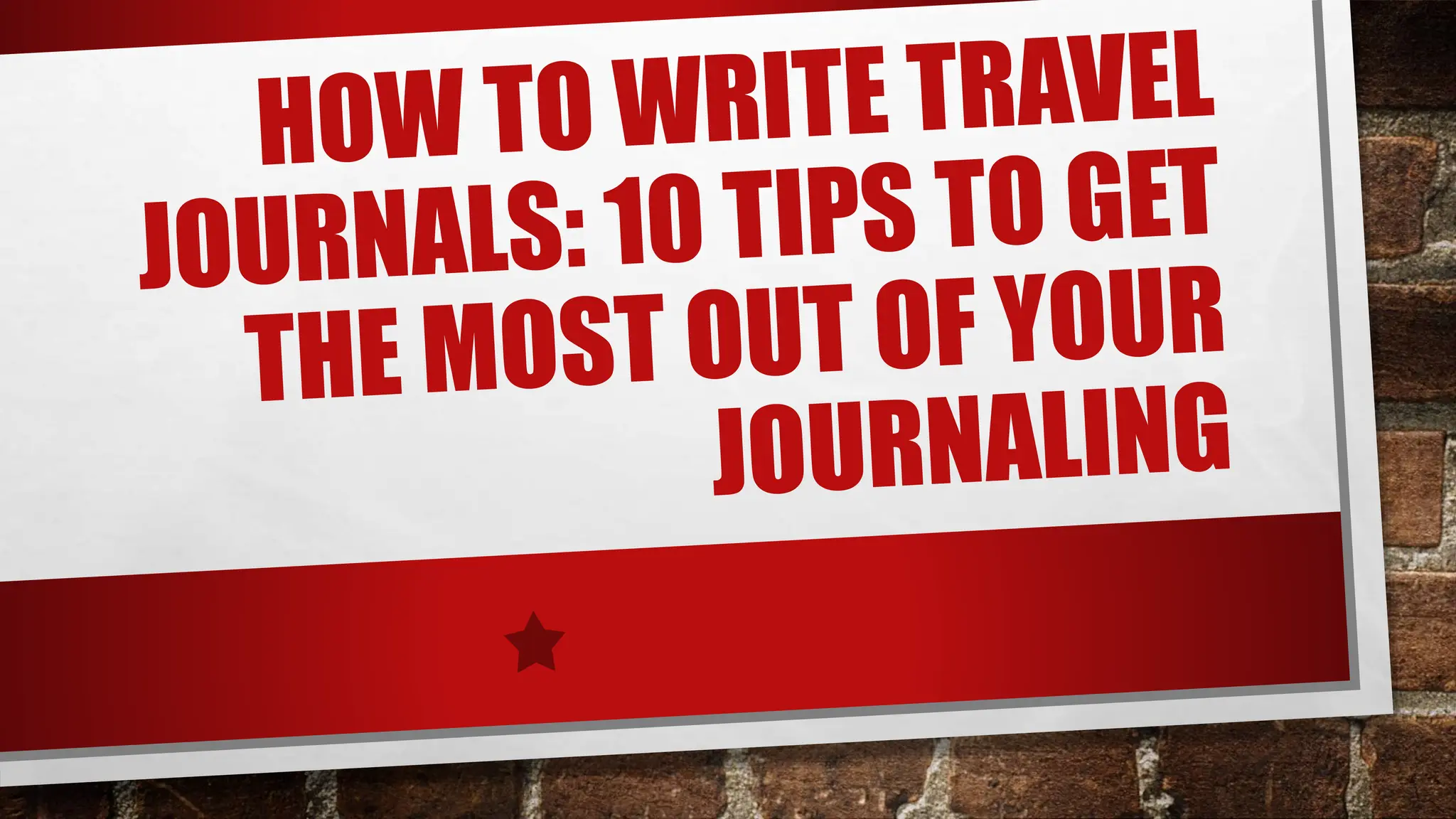 How to Write Travel Journals.pptx | Travel Preparation and Advice | Travel