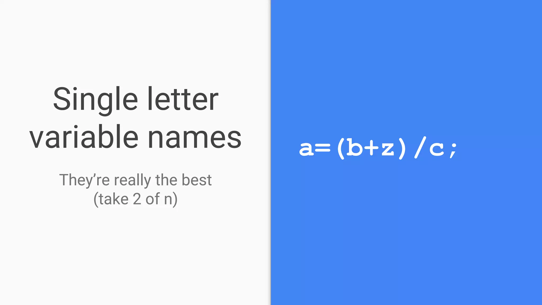 How To Write Unmaintainable Code Ppt 