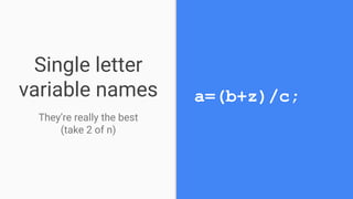 How to write unmaintainable code | PPTX