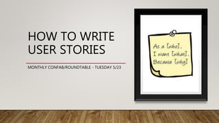 How To Write User Stories | PPTX