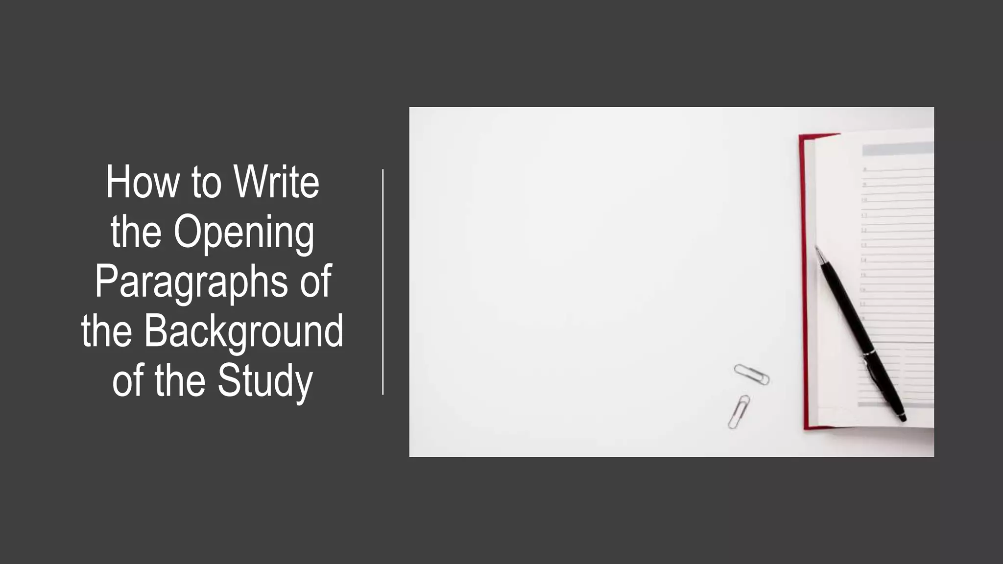 How to write your Background of the Study.pptx