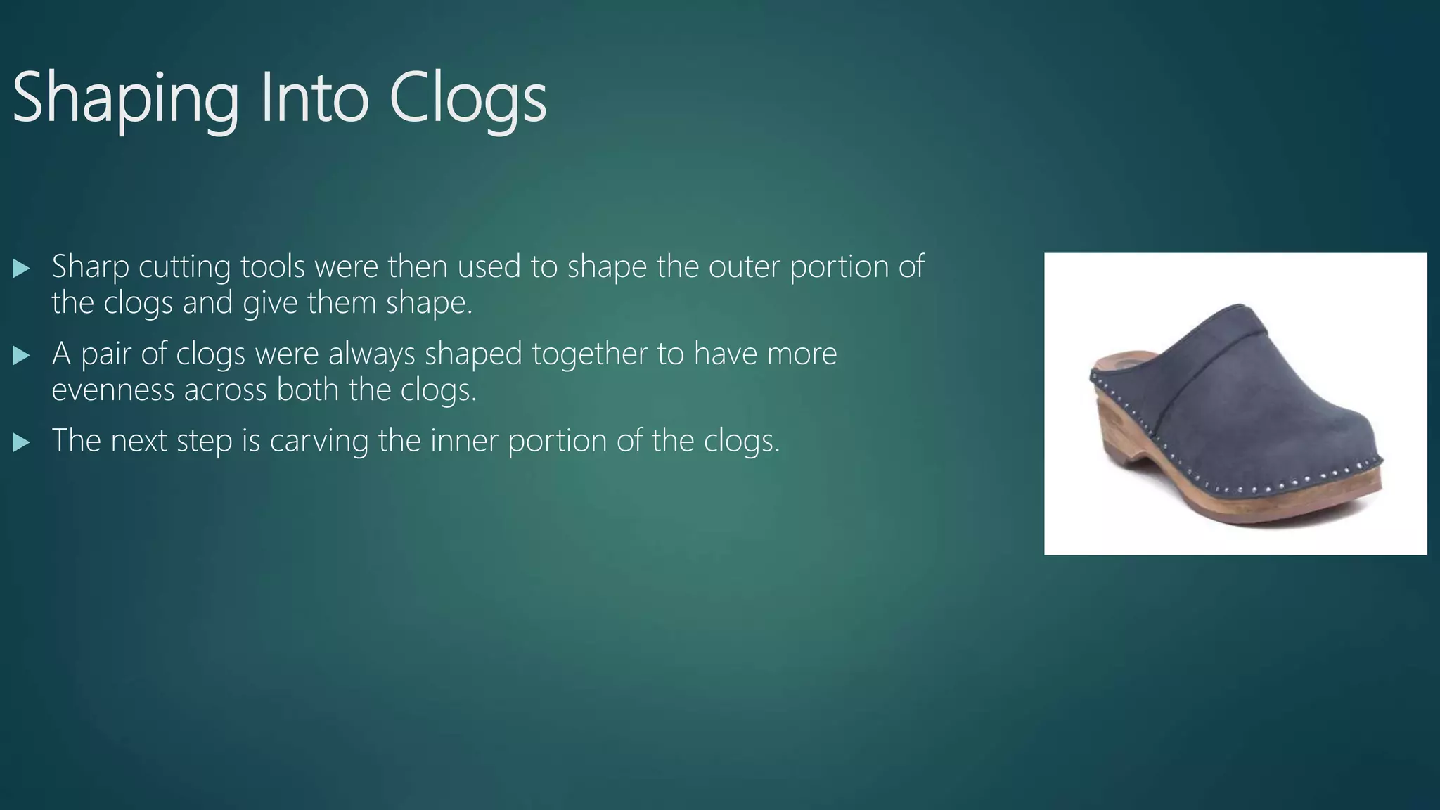 How traditional swedish clogs were made in the Past | PPTX