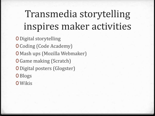 How transmedia storytelling can transform literacy and learning | PPTX