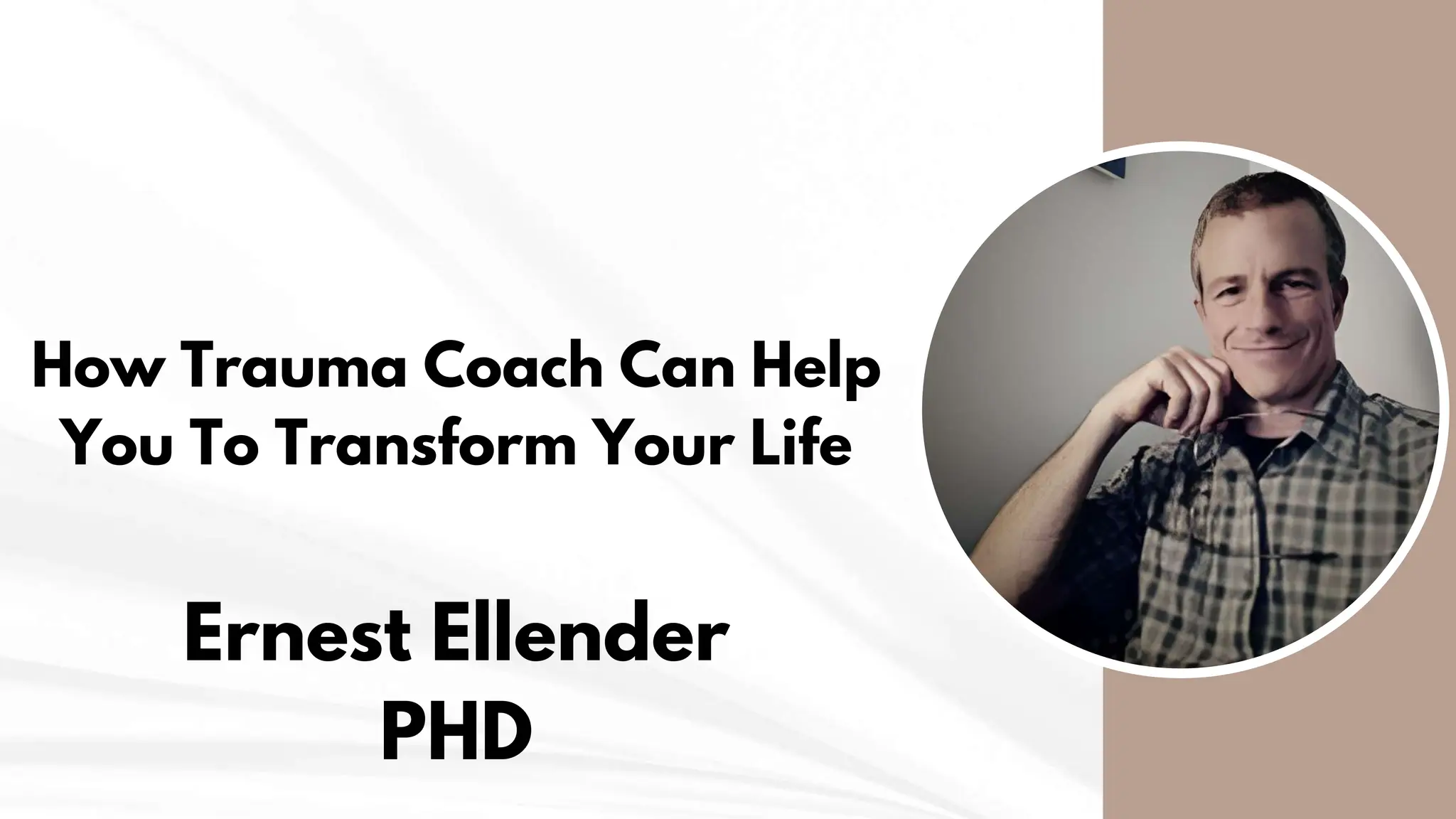 How Trauma Coach Can Help You To Transform Your Life | PPTX