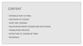 How trna recognizes several codons | PPTX
