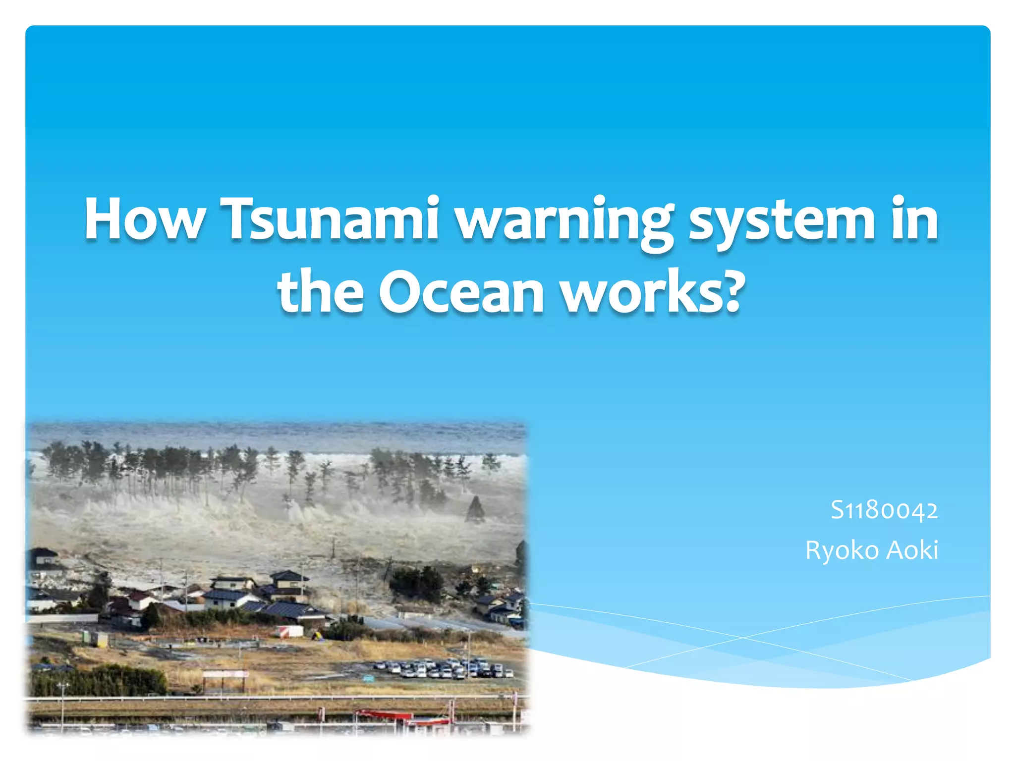 How tsunami warning system | PDF | Geology | Science