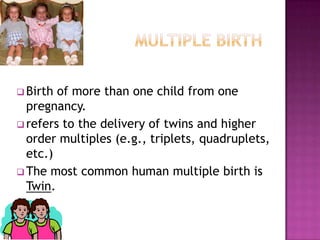 How twins and multiple births are produced | PPT