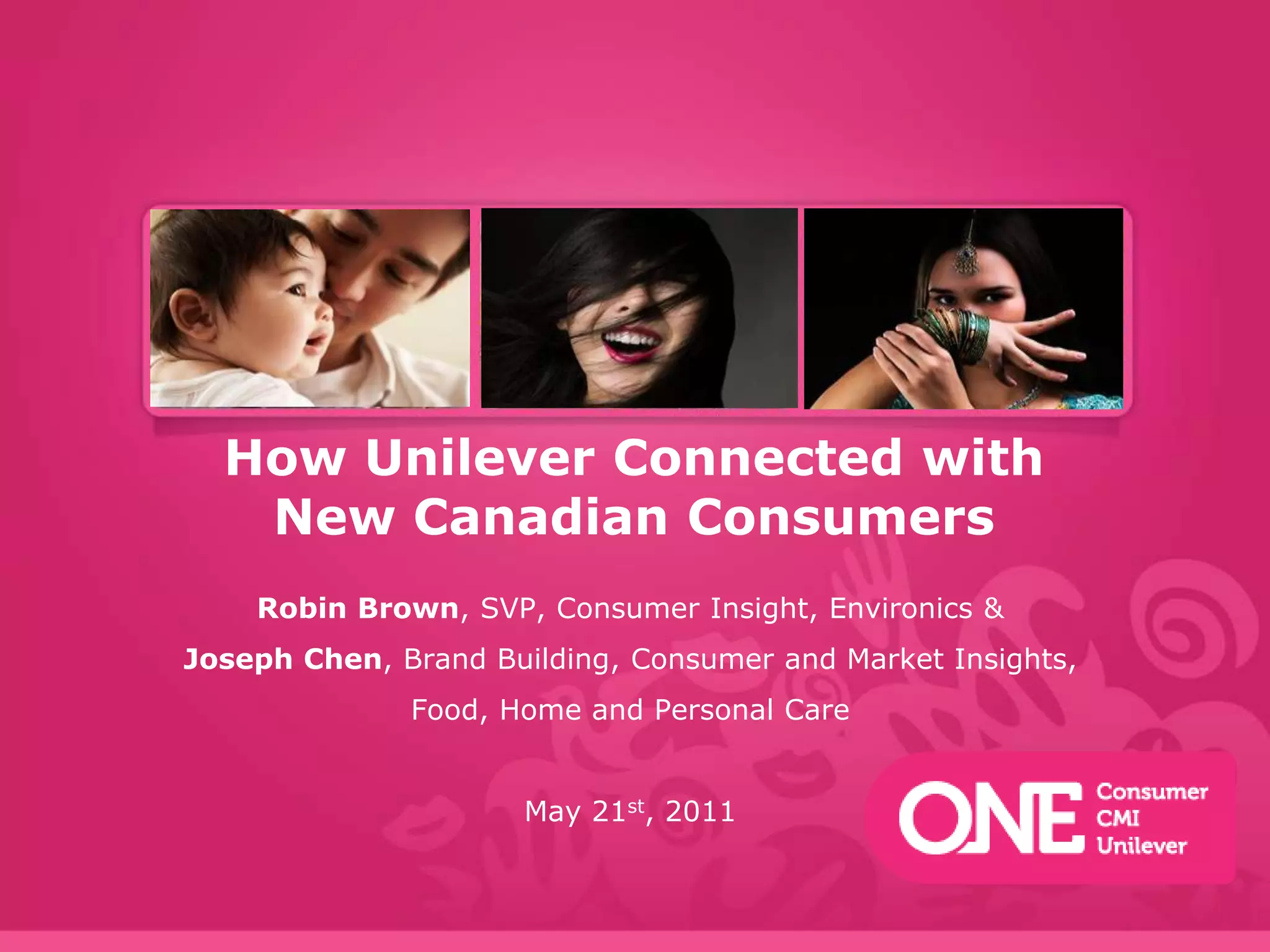 How Unilever Connected with New Canadian Consumers | PPT