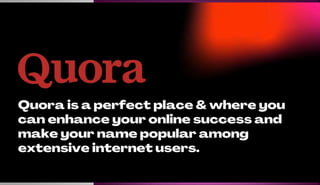 How Unique Elements & Reliable Facts Work on Quora.pptx