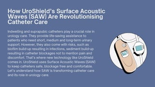 How UroShield’s Surface Acoustic Waves (SAW) Are Revolutionising ...