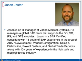 How varian medical_customized_sap_screens_in_hours | PPT